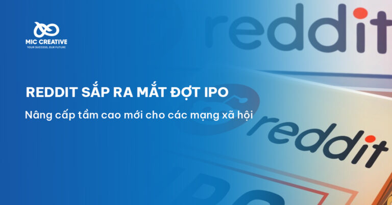 Reddit Sắp Ra Mắt Đợt IPO Lớn Nhất Lịch Sử Mạng Xã Hội
