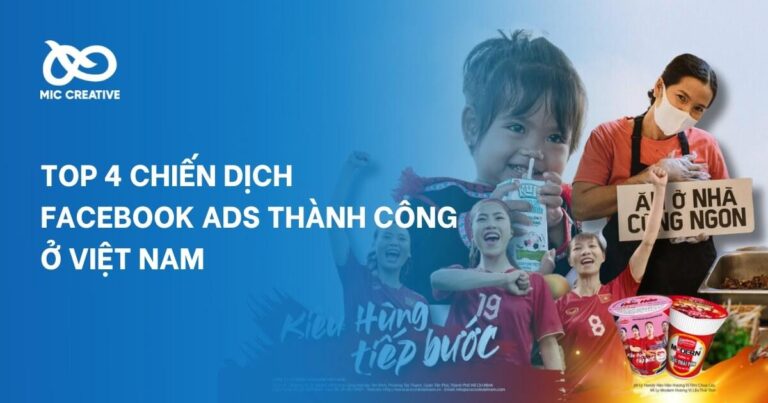 [2026] Các chiến dịch Facebook Ads thành công tại Việt Nam