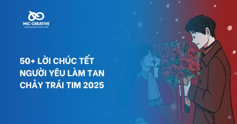 50+ lời chúc Tết người yêu làm tan chảy trái tim 2025