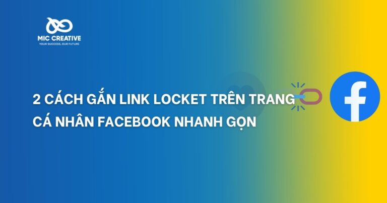 2 cách gắn link locket trên trang cá nhân Facebook cực dễ